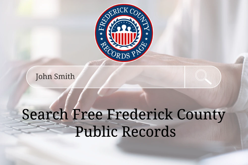Access All Frederick County Public Records for Free